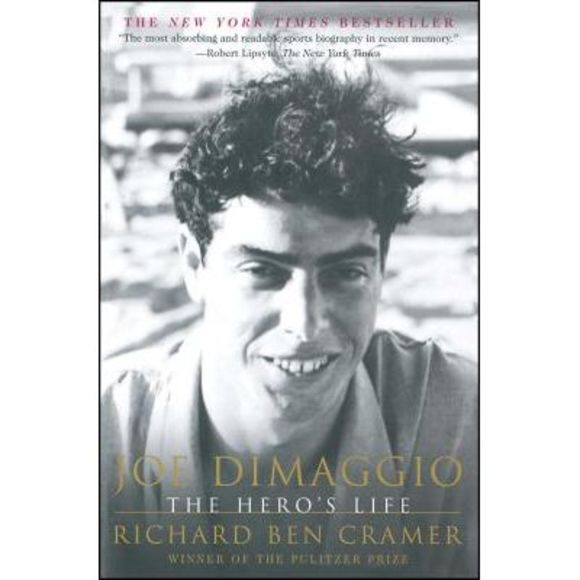Richard Ben Cramer | Other | Joe Dimaggio The Heros Life Richard Ben ...